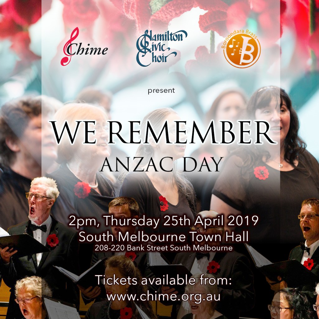 Collaboration with Australian Choir for ANZAC Day – Hamilton Civic Choir